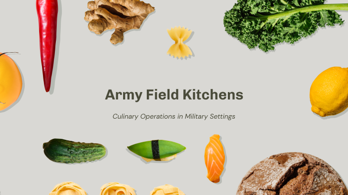 Army Field Kitchens by K B on Prezi