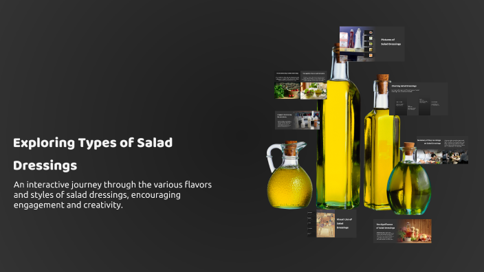 Exploring Types of Salad Dressings by Vangilyn Bote on Prezi