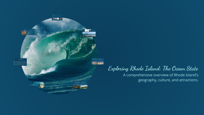 Exploring Rhode Island: The Ocean State by Raphael Xie on Prezi
