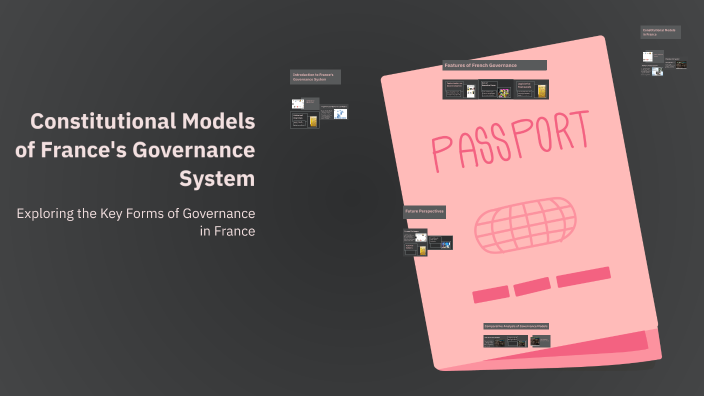 Constitutional Models of France's Governance System by Nodirbek Ashirov ...
