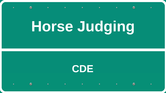 Horse Judging CDE by Scout Odegaard on Prezi