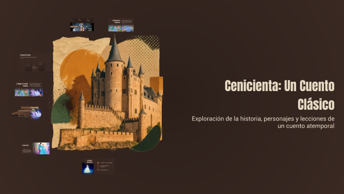 Cenicienta: Un Cuento Clásico by Isaac Lujan on Prezi