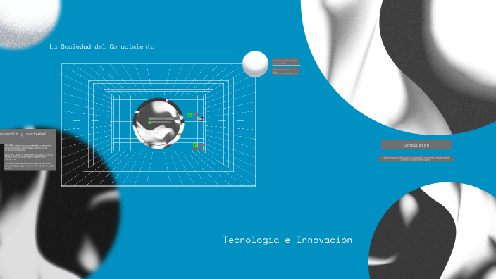 Tecnología e Innovación by jorge enrique labrador calixto on Prezi