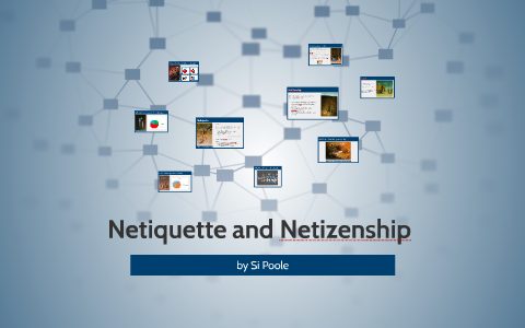 Netiquette and Netizenship by Simon Poole on Prezi