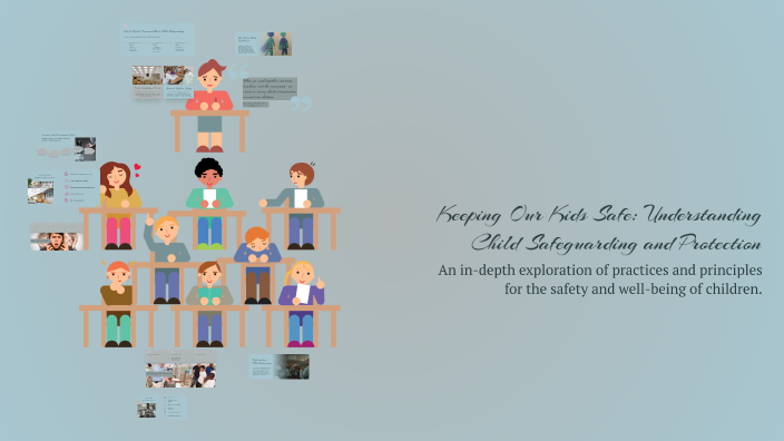 Keeping Our Kids Safe: Understanding Child Safeguarding and Protection ...