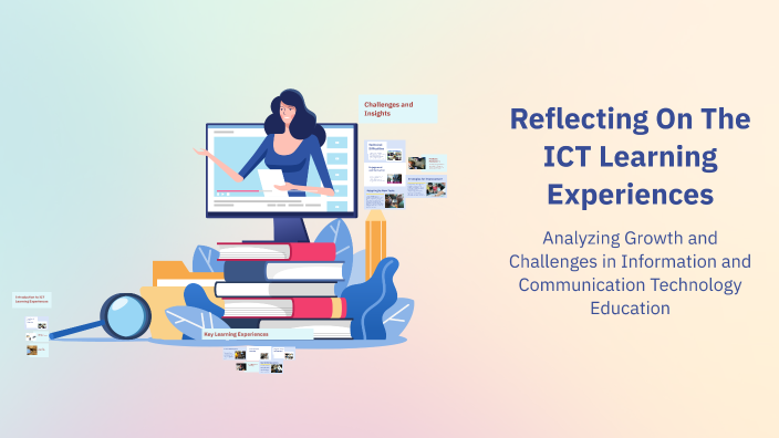 Reflecting On The ICT Learning Experiences by hynez vergara on Prezi