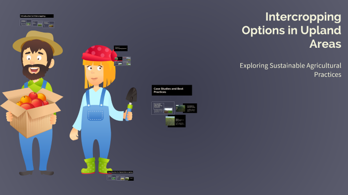 Intercropping Options in Upland Areas by Sayed Islam on Prezi