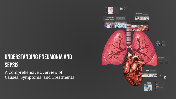 Understanding Pneumonia and Sepsis by Morgan Smeltzer on Prezi