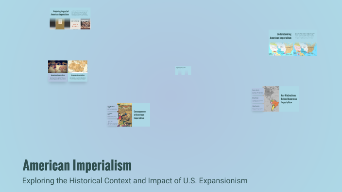 American Imperialism by Nohemy Cruz De La Rosa on Prezi