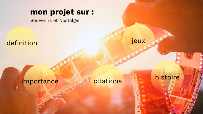 Souvenirs et Nostalgie by malek cherif on Prezi Souvenirs et Nostalgie by malek cherif on Prezi