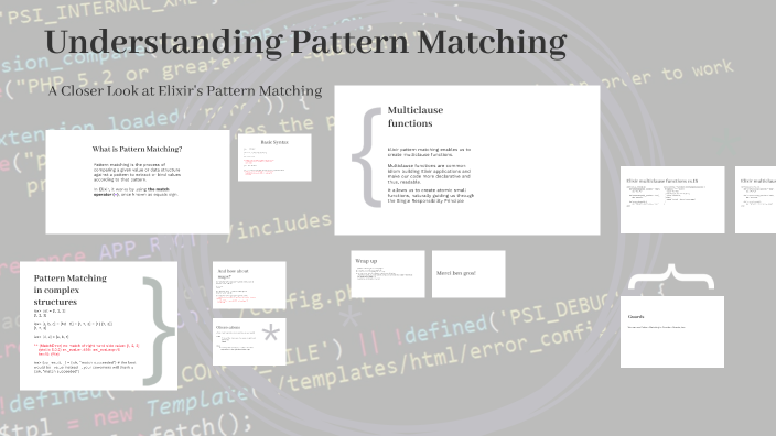 Understanding Pattern Matching by Jéfte Santos on Prezi
