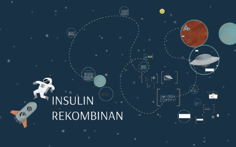 INSULIN REKOMBINAN by Nurul Annisa Komariah on Prezi