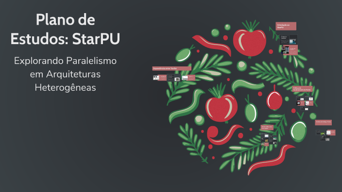 Plano de Estudos: StarPU by Guilherme Cassiano on Prezi