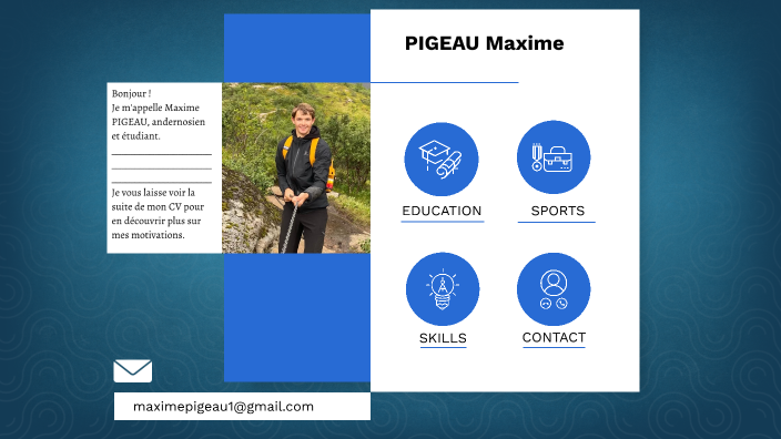 CV PIGEAU Maxime BASE by Maxime PIGEAU on Prezi