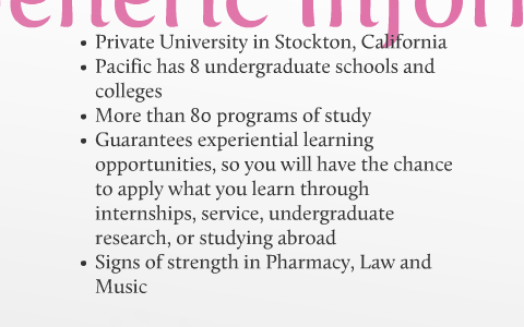 University of the Pacific by Jaycee Martinez on Prezi