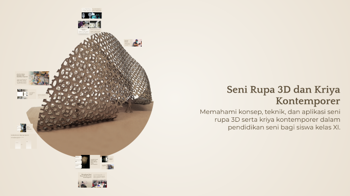 Seni Rupa 3D dan Kriya Kontemporer by IRA SEPTIAN ANGRAINI on Prezi