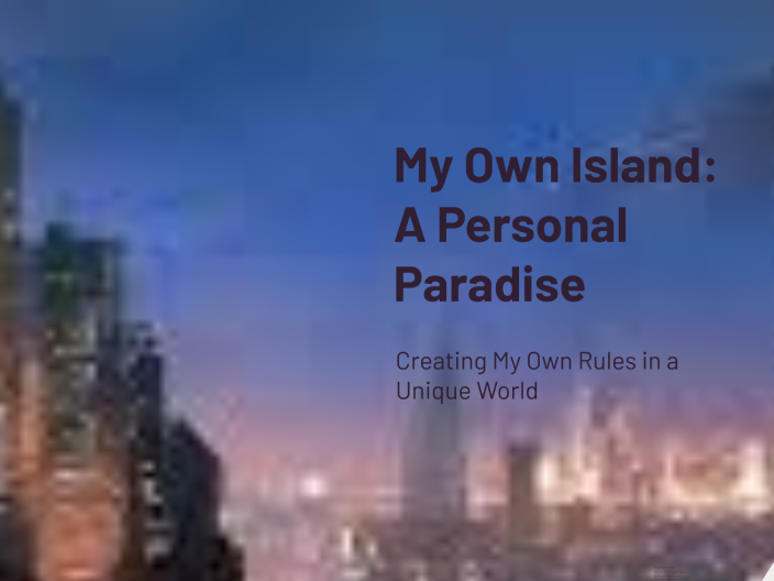 My Own Island: A Personal Paradise by laine ward on Prezi