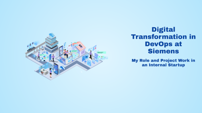 Digital Transformation in DevOps at Siemens by Koren Turgeman on Prezi