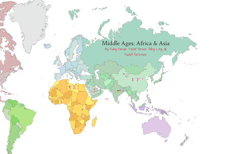 Middle Ages Africa and Asia by Haley Long on Prezi