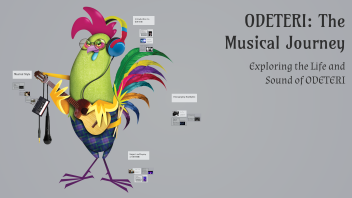 ODETERI: The Musical Journey by tumas zilinskas on Prezi