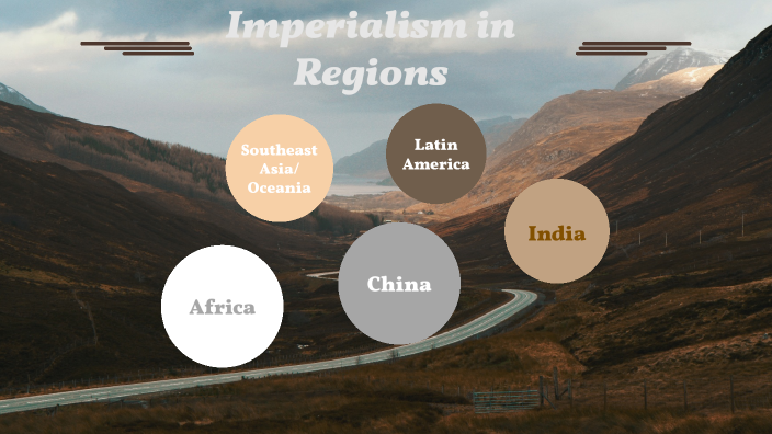 Imperialism Project by Taylor Thomas on Prezi