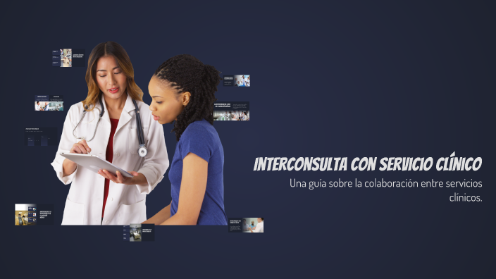 Interconsulta con Servicio Clínico by Maria Nava on Prezi
