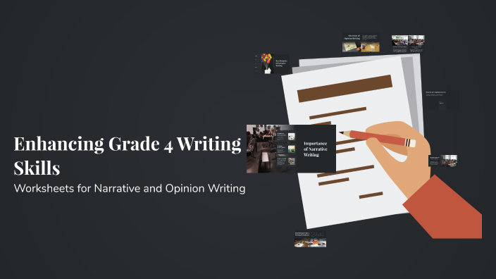 Enhancing Grade 4 Writing Skills by Wissal Ahmad on Prezi