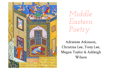 Middle Eastern Poetry Unit by Christina Lee on Prezi