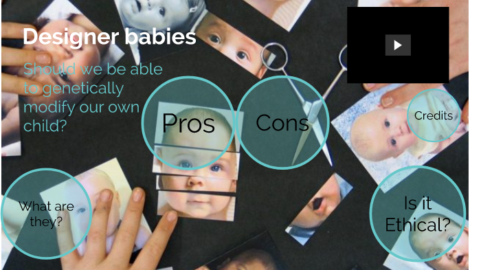 Designer Babies FOA by Hannah Worden on Prezi