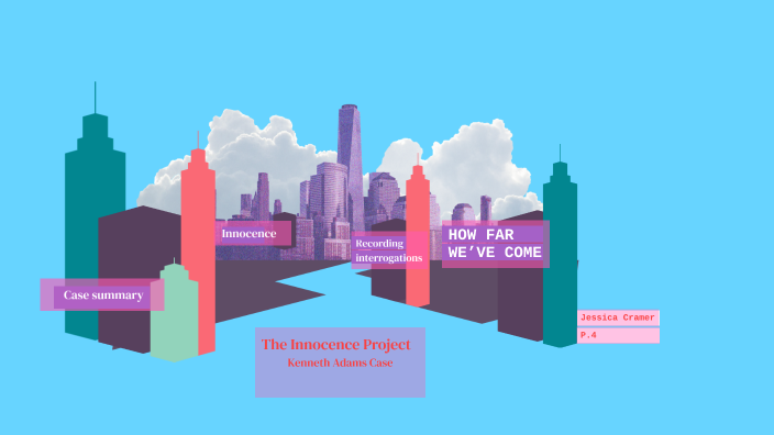 The innocence project by Jessica McEachen-Cramer on Prezi