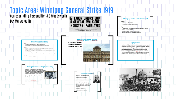 Winnipeg General Strike 1919 by Marwa Salih on Prezi