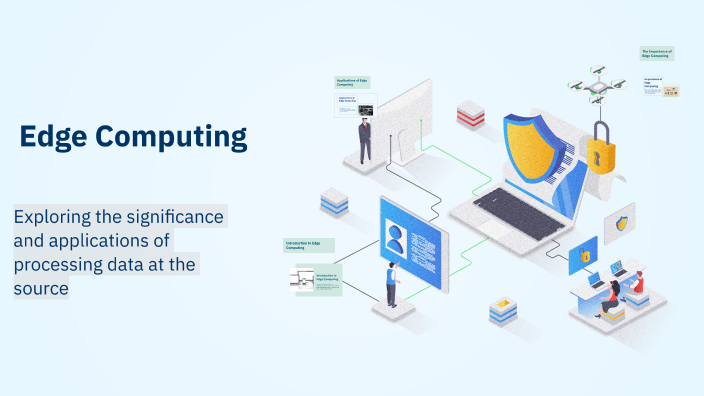 Understanding Edge Computing by ali haydar kır on Prezi