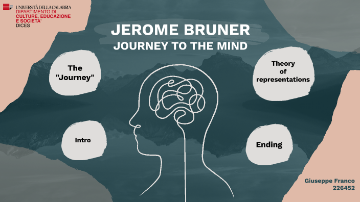 Jerome Bruner by Giuseppe Franco on Prezi
