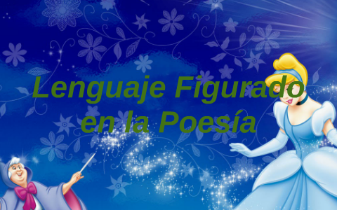 Lenguaje Figurado en la Poesía by María José Castillo Riffo on Prezi