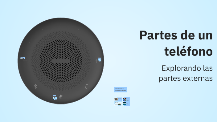Partes de un teléfono by Roy Holguin on Prezi