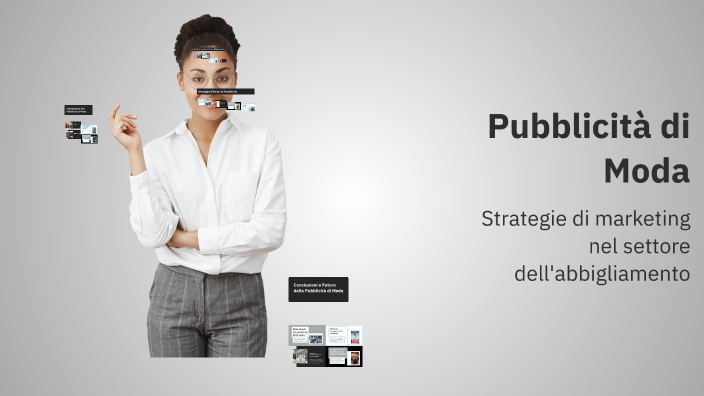 Pubblicità di Moda by Sergio M. on Prezi