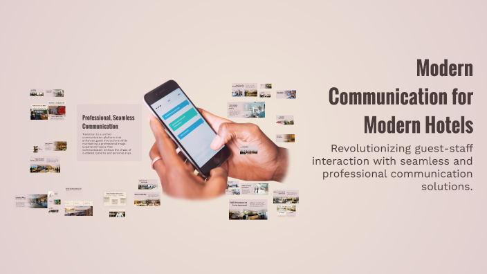 Modern Communication for Modern Hotels by Soban Yousaf on Prezi