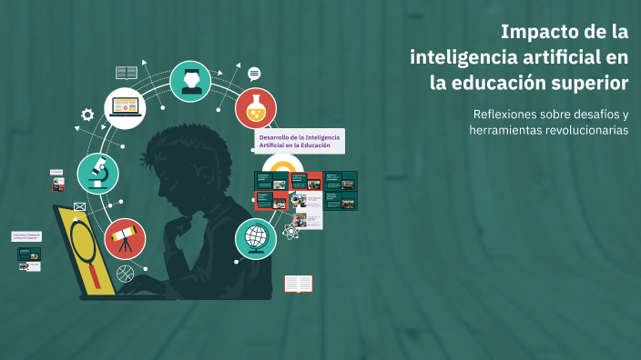 Impacto de la inteligencia artificial en la educación superior by LAURA ...