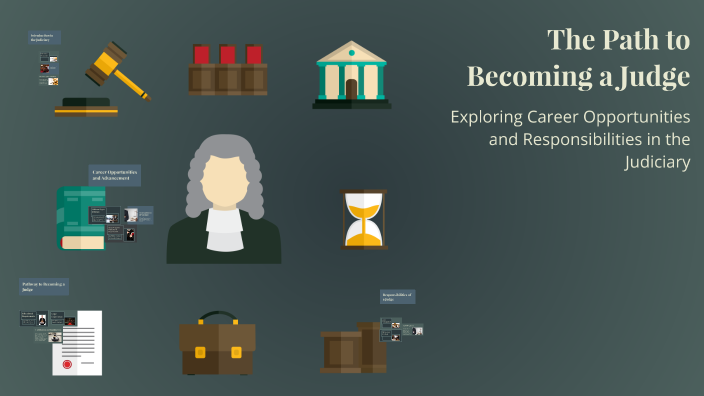 The Path to Becoming a Judge by Trisha McCulloch on Prezi