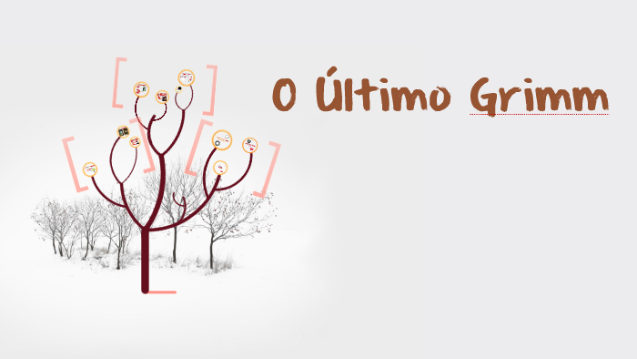 O Último Grimm by Sofia Nunes on Prezi