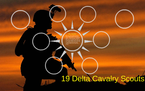 19 Delta Cavalry Scouts by Misael Perez-Jimenez on Prezi