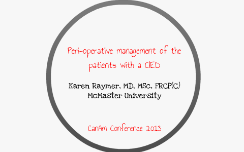 Perioperative management of pacemakers and ICDs by Karen Raymer on Prezi