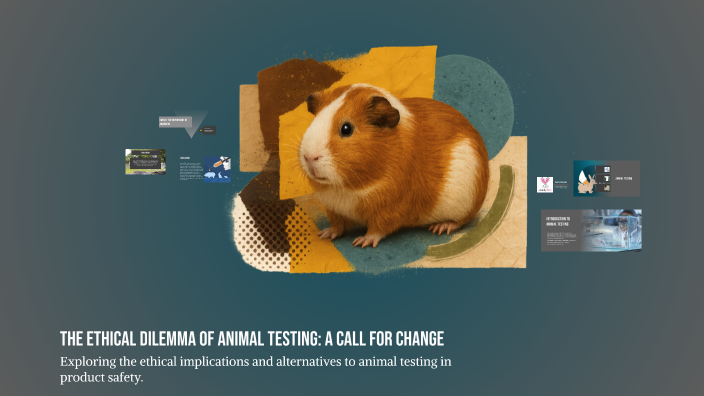The Ethical Dilemma of Animal Testing: A Call for Change by Carolina ...