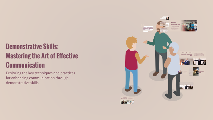 Demonstrative Skills: Mastering the Art of Effective Communication by ...