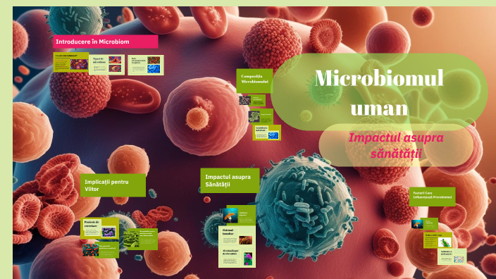 Microbiomul uman by Antonia Safta on Prezi