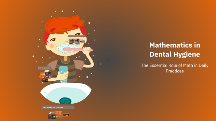 Mathematics in Dental Hygiene by Barbara Zanella on Prezi