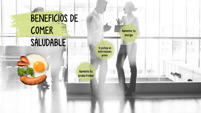 BENEFICIOS DE COMER COMIDA SALUDABLE by Victor Flores Casanova on Prezi