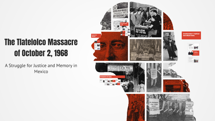 The Tlatelolco Massacre of October 2, 1968 by Ricardo Salazar on Prezi