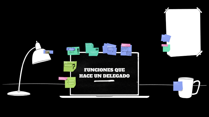 funciones de un delegado by Daniel Troyano on Prezi