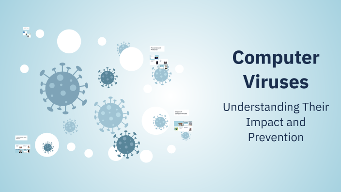 Computer Viruses by xadicha abduraimova on Prezi